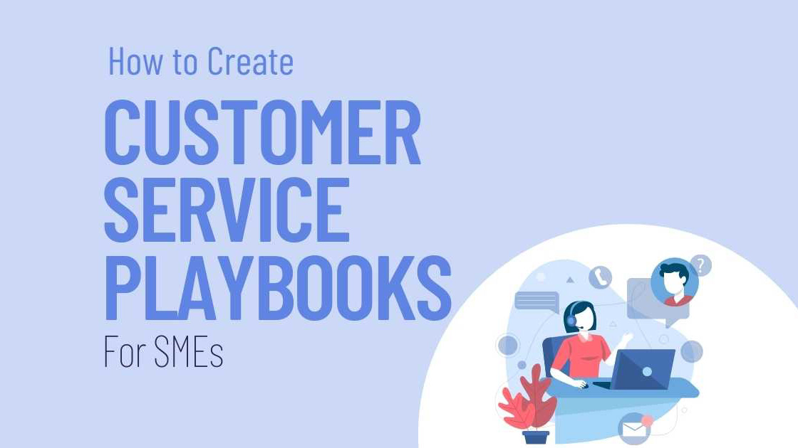 How to Create Customer Service Playbooks for SMEs [With Real Examples] | Waybook Blog